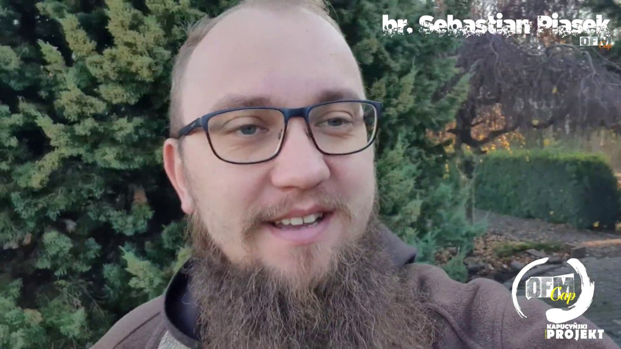 Dzień 1 – Projekt Kapucyński – br. Sebastian Piasek OFMCap ...